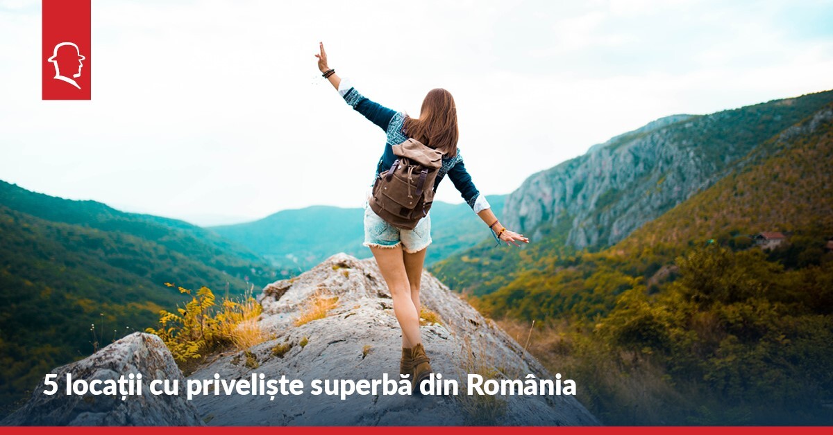 5 locatii cu priveliste superba in Romania